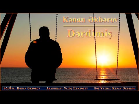 Kenan Akberov - Derdimis | 2022 {Şeir} Yeni