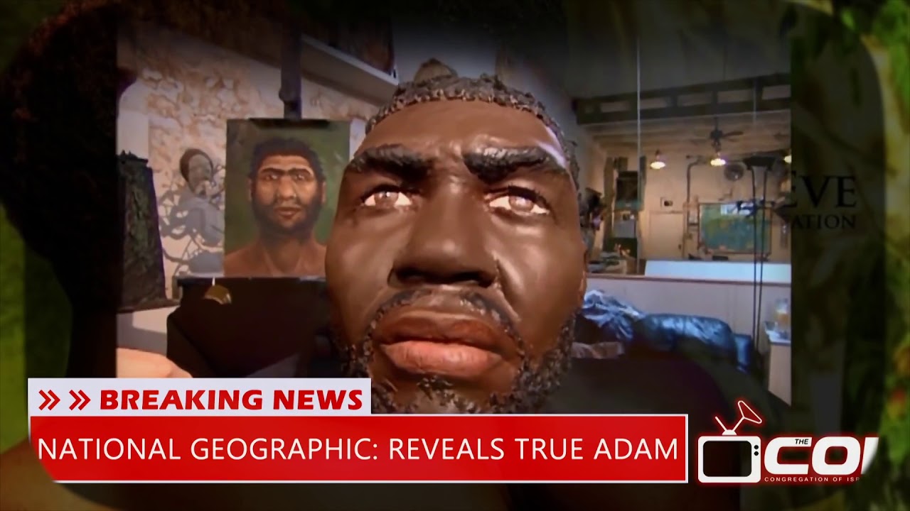 NATIONAL GEOGRAPHIC REVEALS TRUE ADAM - YouTube