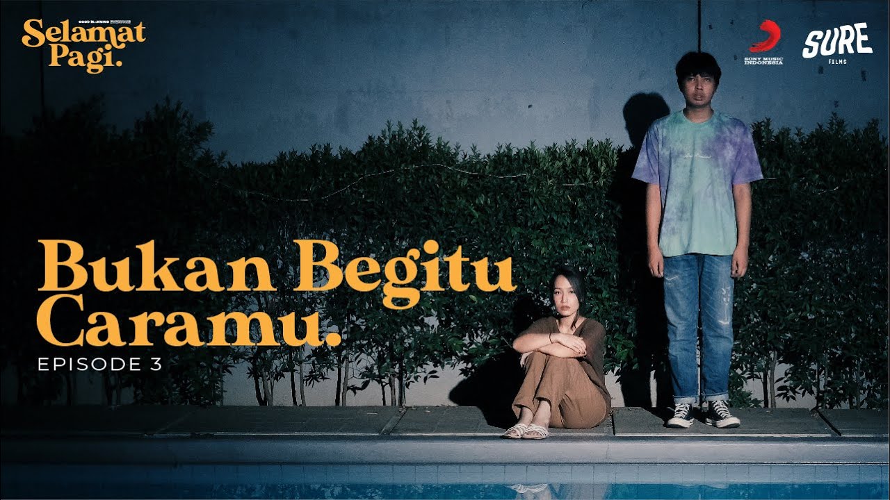 Good Morning Everyone - Bukan Begitu Caramu Lyrics | Hutomo Good Morning Everyone - Bukan Begitu Caramu Lyrics | Hutomo
