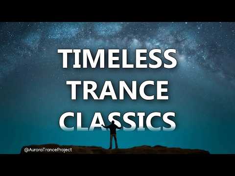 Timeless Trance Classics | Golden Age Mix (1999 - 2004)