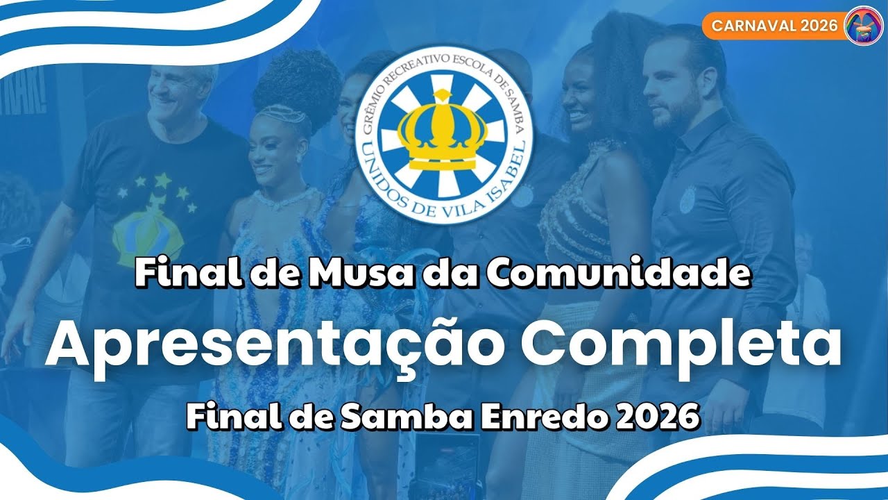 VILA ISABEL 2026 | FINAL DE MUSA DA COMUNIDADE 2026 - YouTube