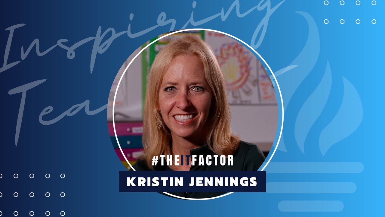 The IT Factor - Inspiring Teachers - Kristin Jennings - YouTube