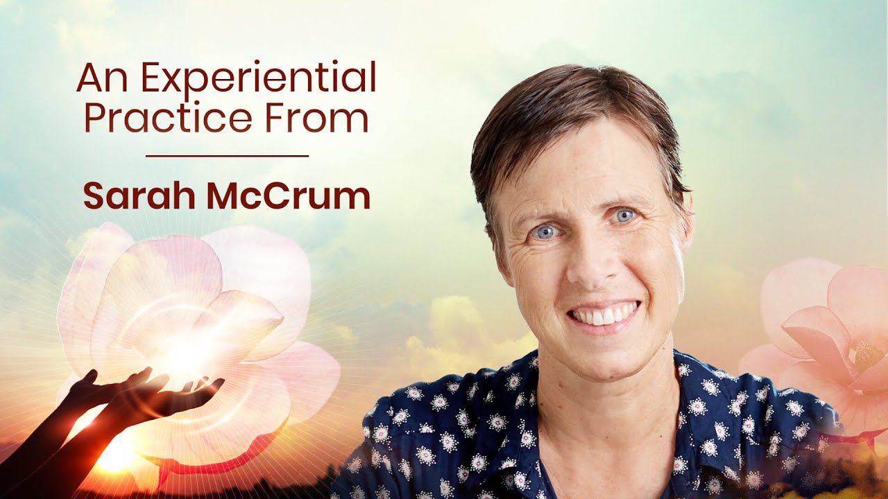 An Experiential Practice From Sarah McCrum - YouTube
