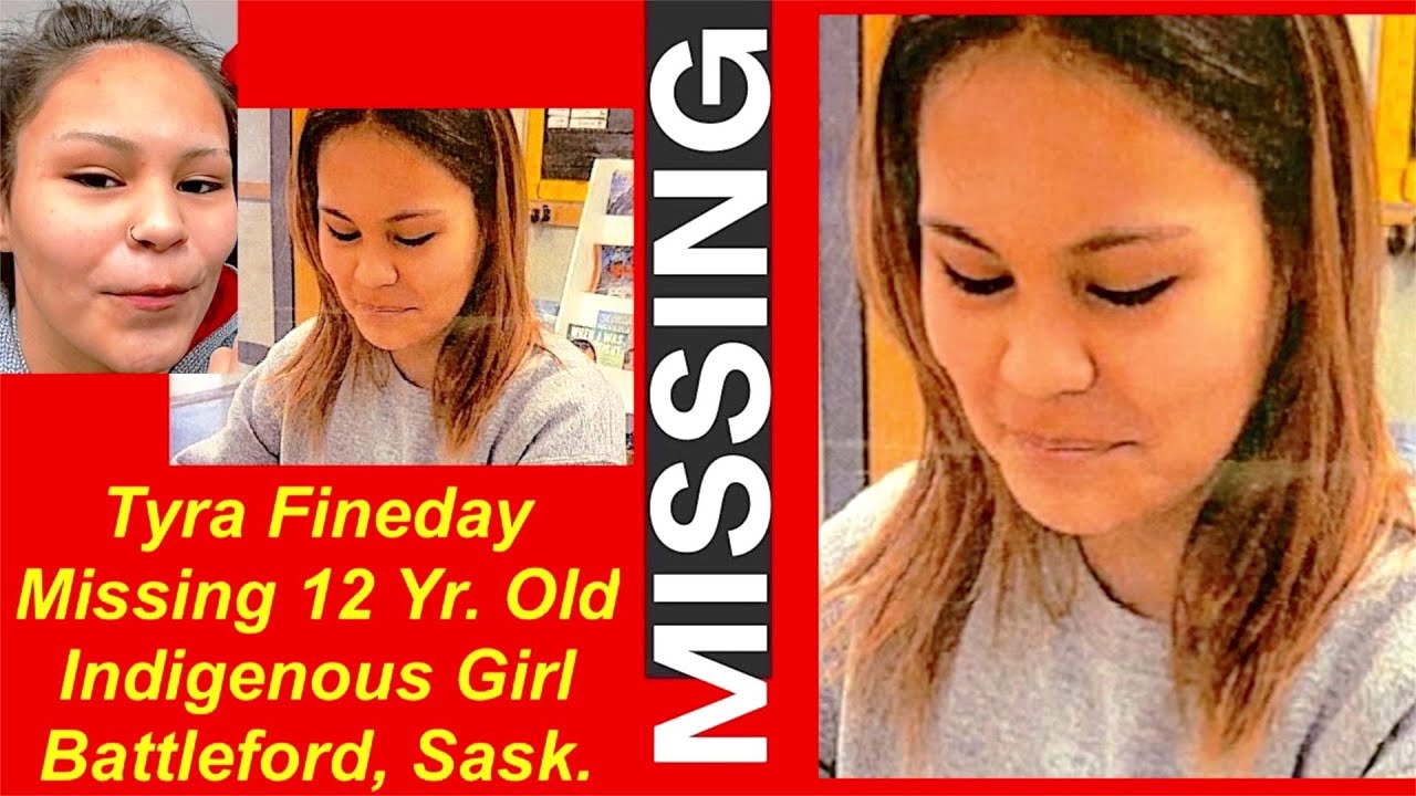 Tyra Fineday: Missing 12 Yr. Old Indigenous Girl - Battleford ...