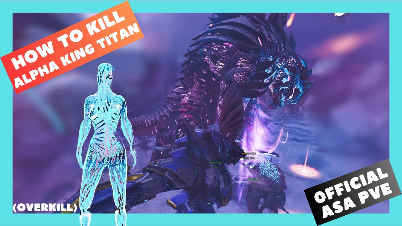 ASA Official PVE: How to kill Alpha King Titan (Extinction) - YouTube