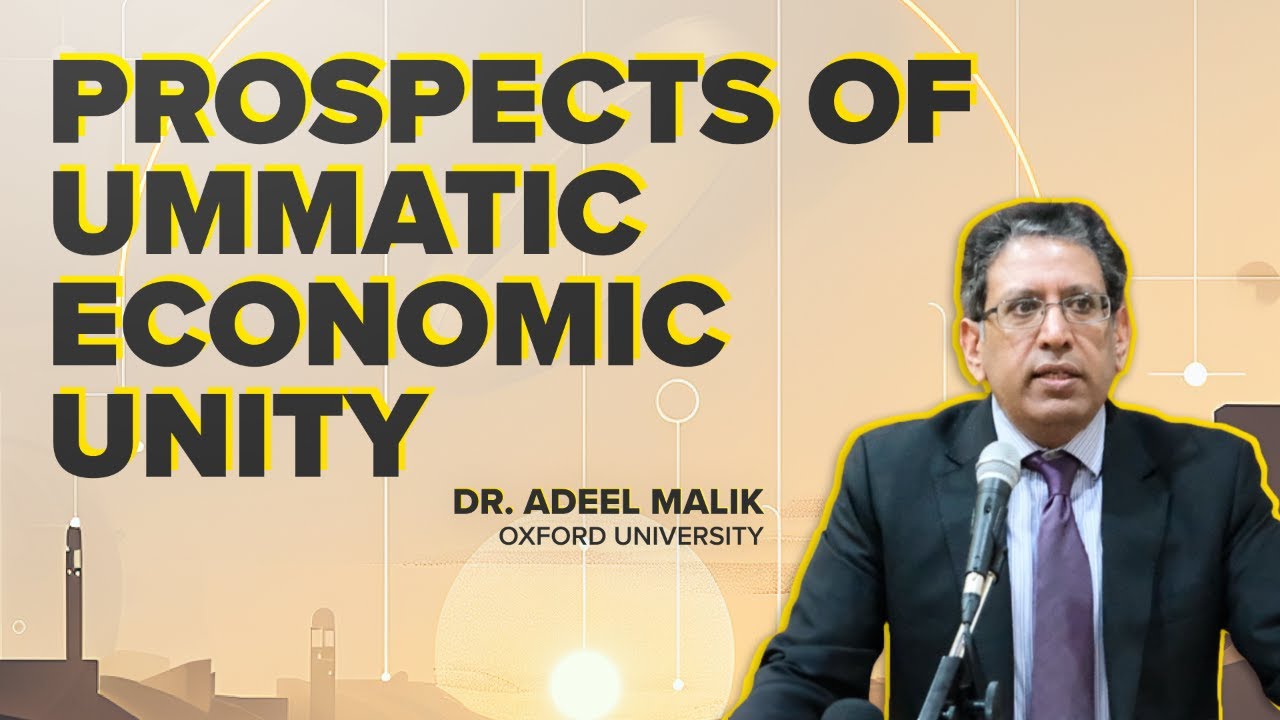 Ummatics Colloquium | Prospects of Ummatic Economic Unity - YouTube