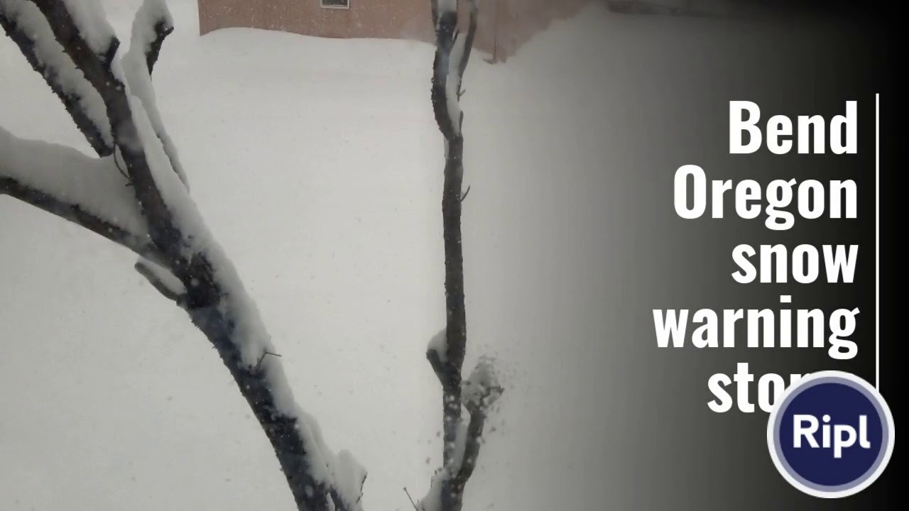 Bend Oregon snow warning storm - YouTube