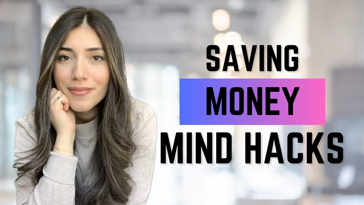 7 Mind Hacks: How I Trick My Brain Into Saving More Money - YouTube