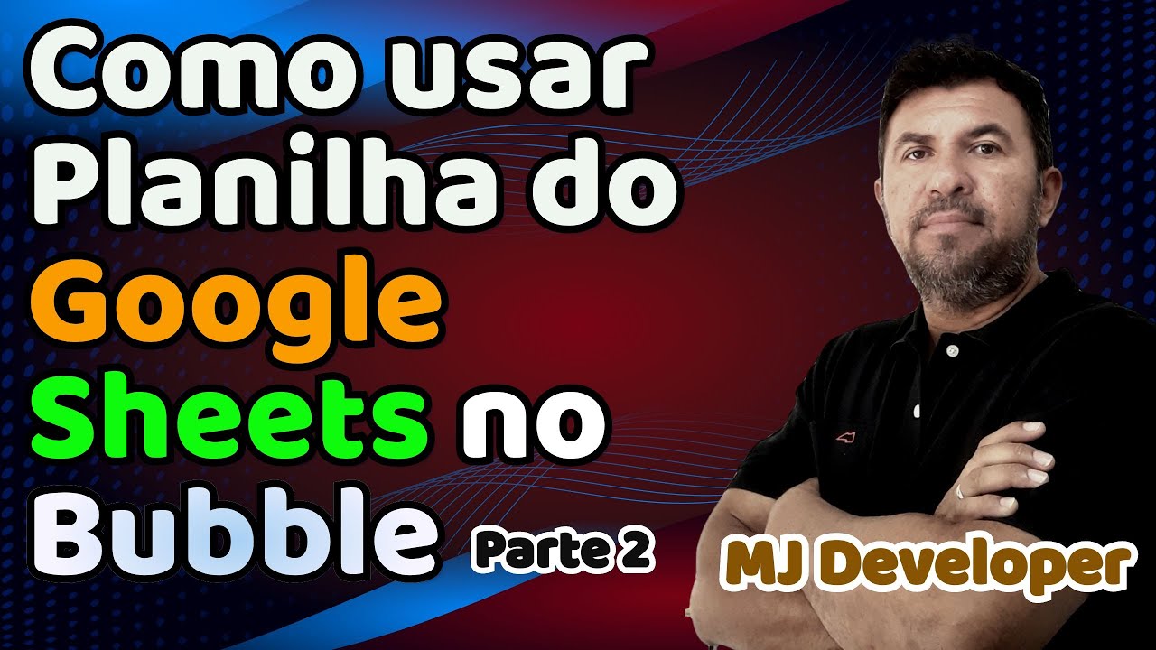 Como usar Planilha do Google Sheets no Bubble - YouTube