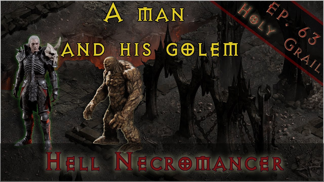 Clay Golem Turns Diablo Into a Sloth | Necromancer (P8) - D2R Holy ...