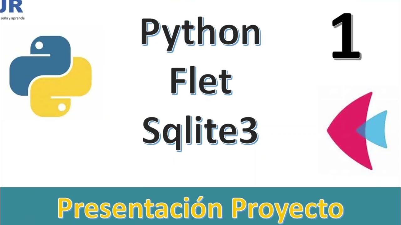Flet Python 01 Presentación de Proyecto - YouTube