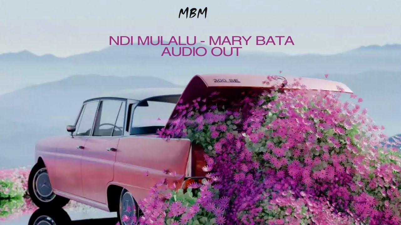 Ndimulalu - Mary Bata Official Audio - YouTube