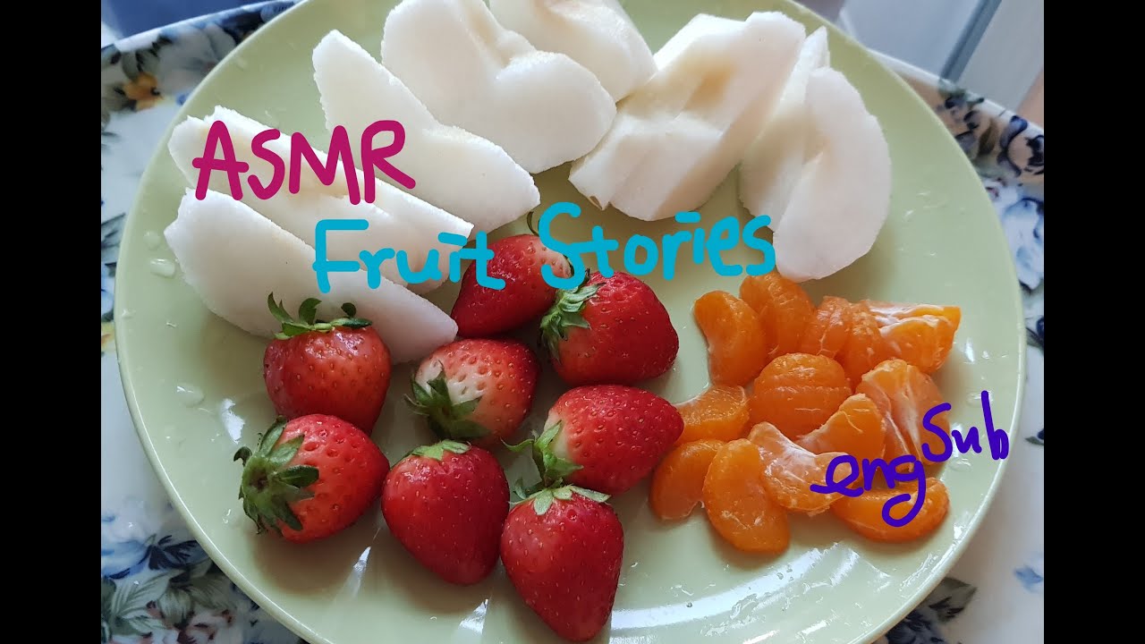 [ASMR] Fruit stories /talking 20 minutes/asmr english/asmr 한국어 - YouTube