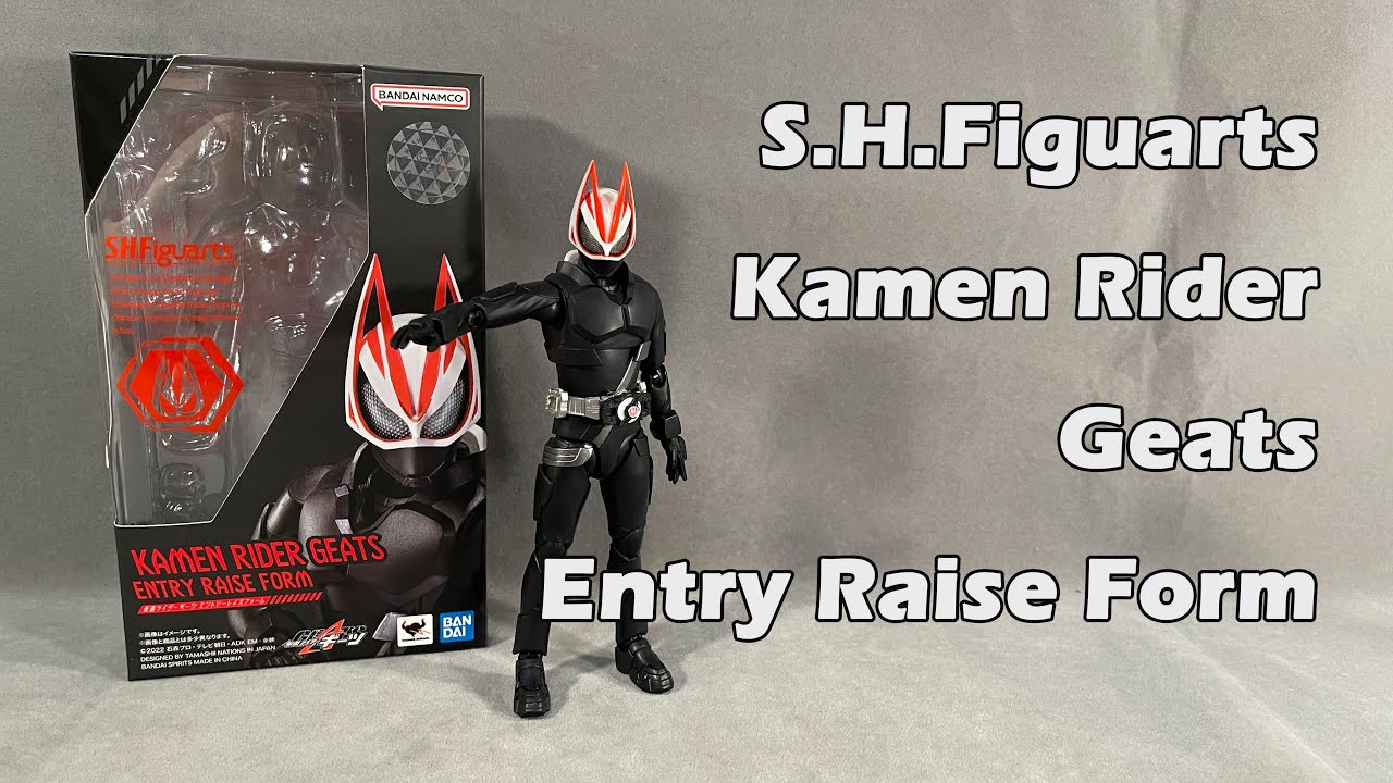 [ToysBoxing 玩具開箱] S.H.Figuarts | SHF Kamen Rider Geats Entry Raise Form ...