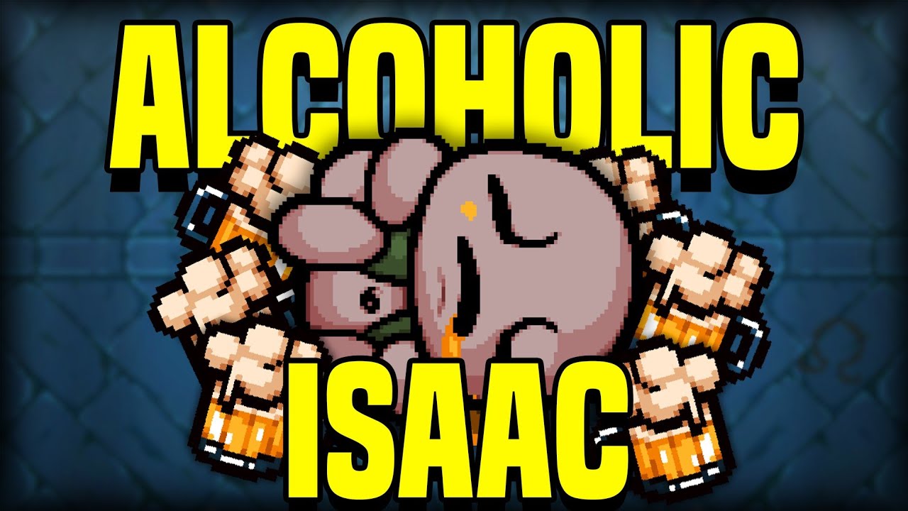 Beer = Power?! This Drunkard Is Unstoppable - The Binding of Isaac ...