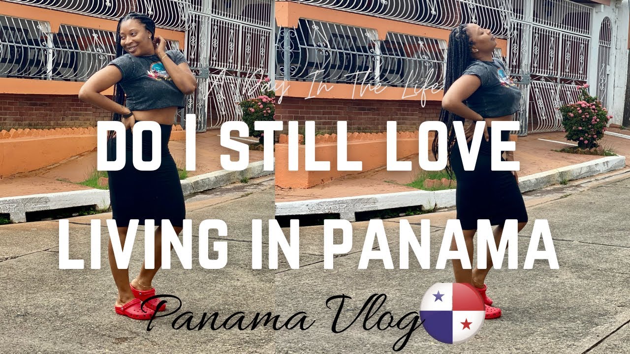Do I Still Love Living In Panama? Here's The TRUTH! - YouTube