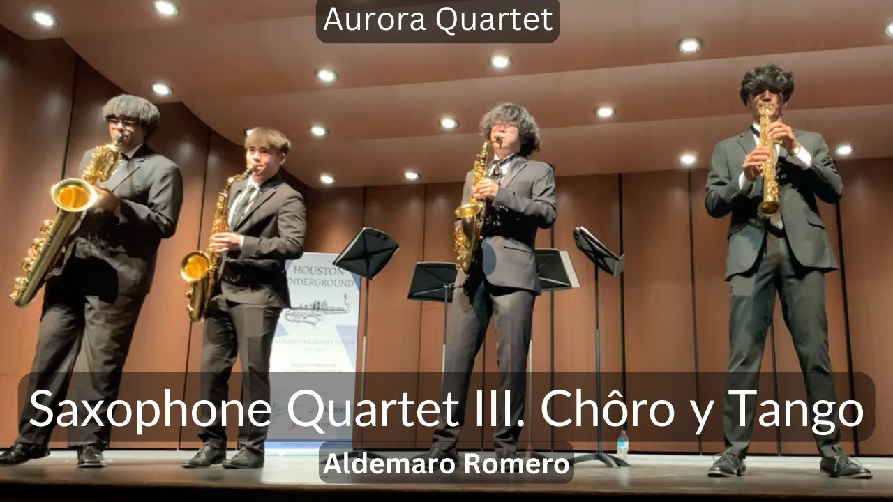 Saxophone Quartet III. Chôro y Tango by Romero | Aurora Quartet - YouTube