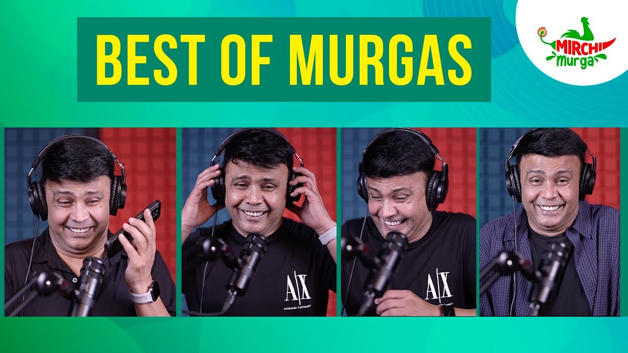 Best Murgas Back To Back | June Special | Mirchi Murga | RJ Naved - YouTube