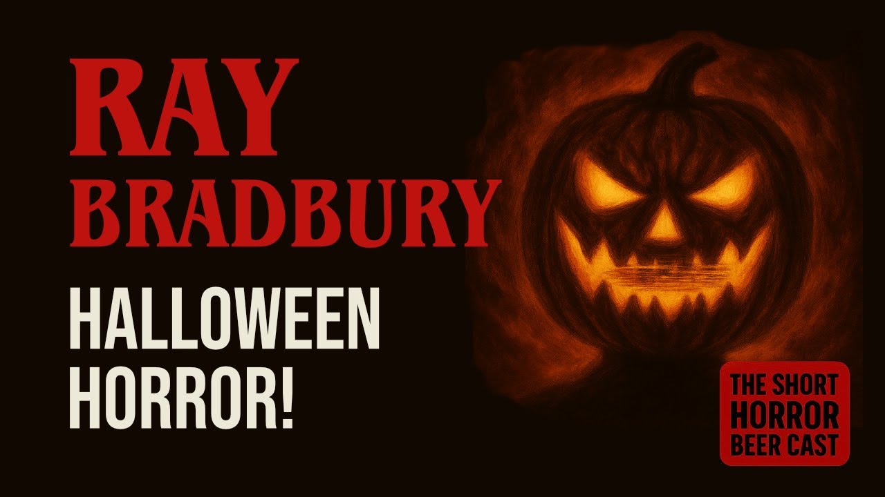Ep. 23. Halloween Special! The October Game by Ray Bradbury! - YouTube