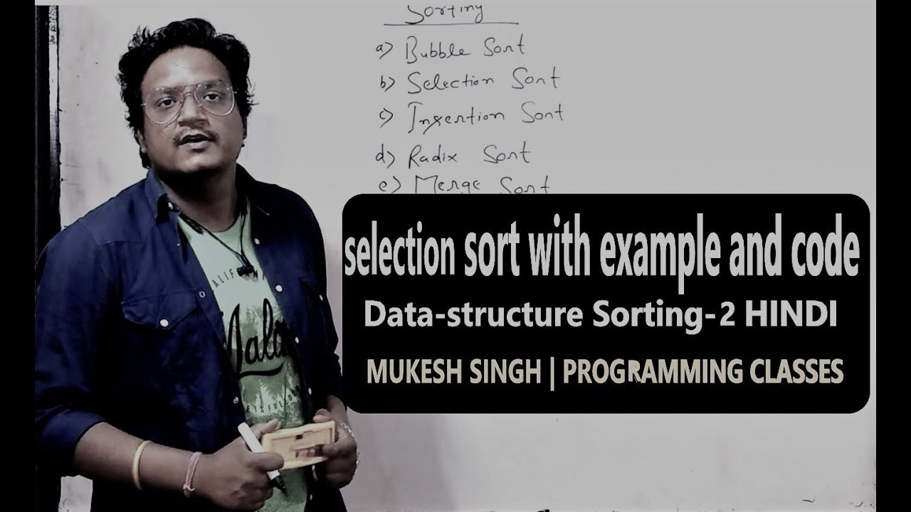 Selection Sort Data Structure Selection Sort Logic With Code 1924