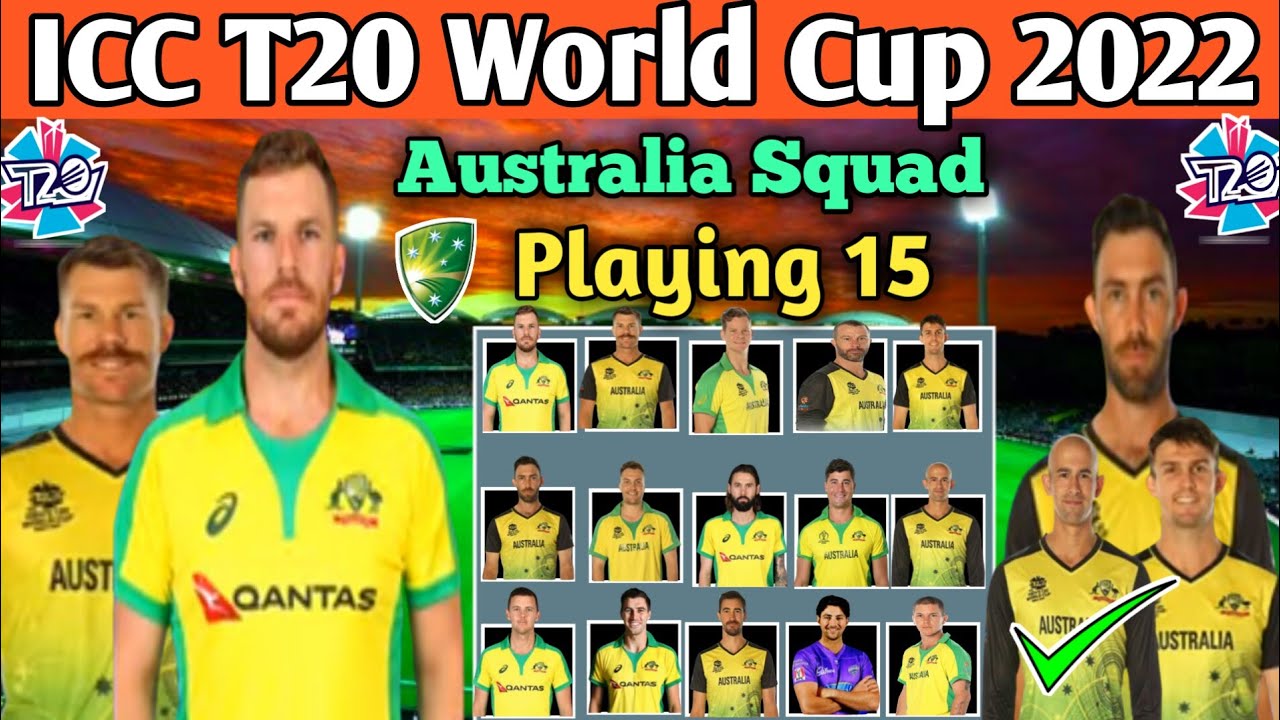 Australia Squad For ICC T20 World Cup 2022 || Australia T20 WC Squad ...