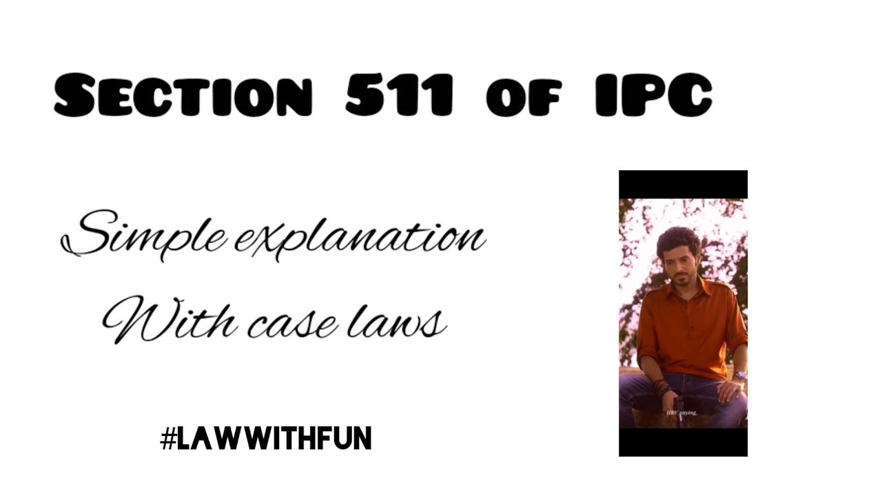 section 511 attempt of IPC with case law and simple explanation. - YouTube
