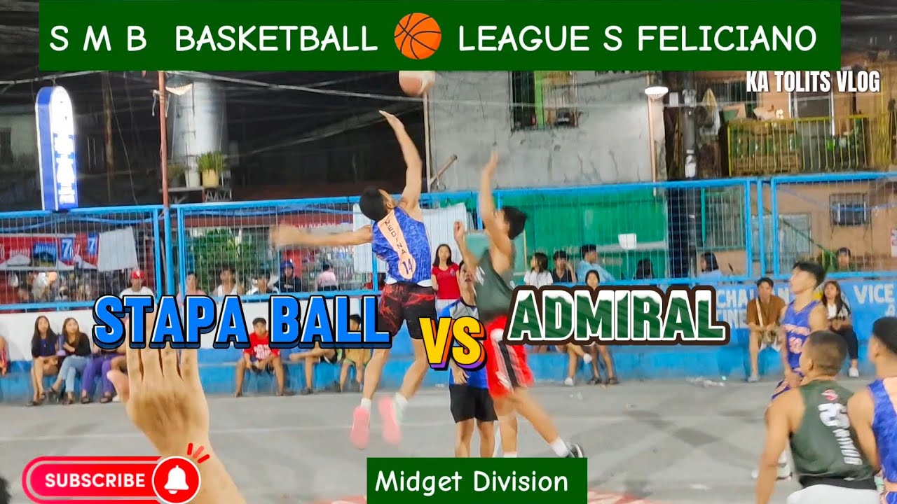 STAPA BALL vs ADMIRAL | SMB BASKETBALL 🏀 LEAGUE S FELICIANO - YouTube
