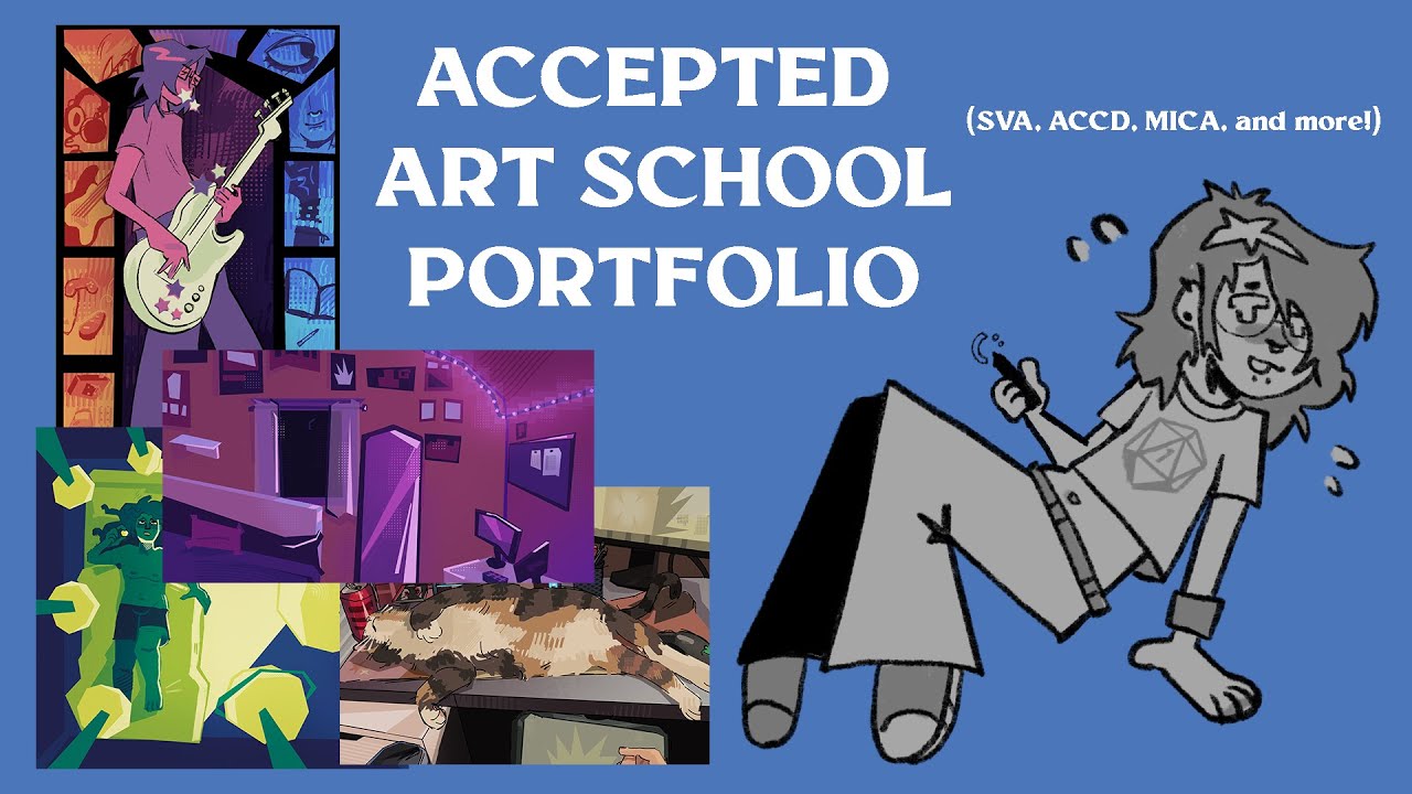 Accepted Art Portfolio | ArtCenter, MICA, SVA, + more ! - YouTube