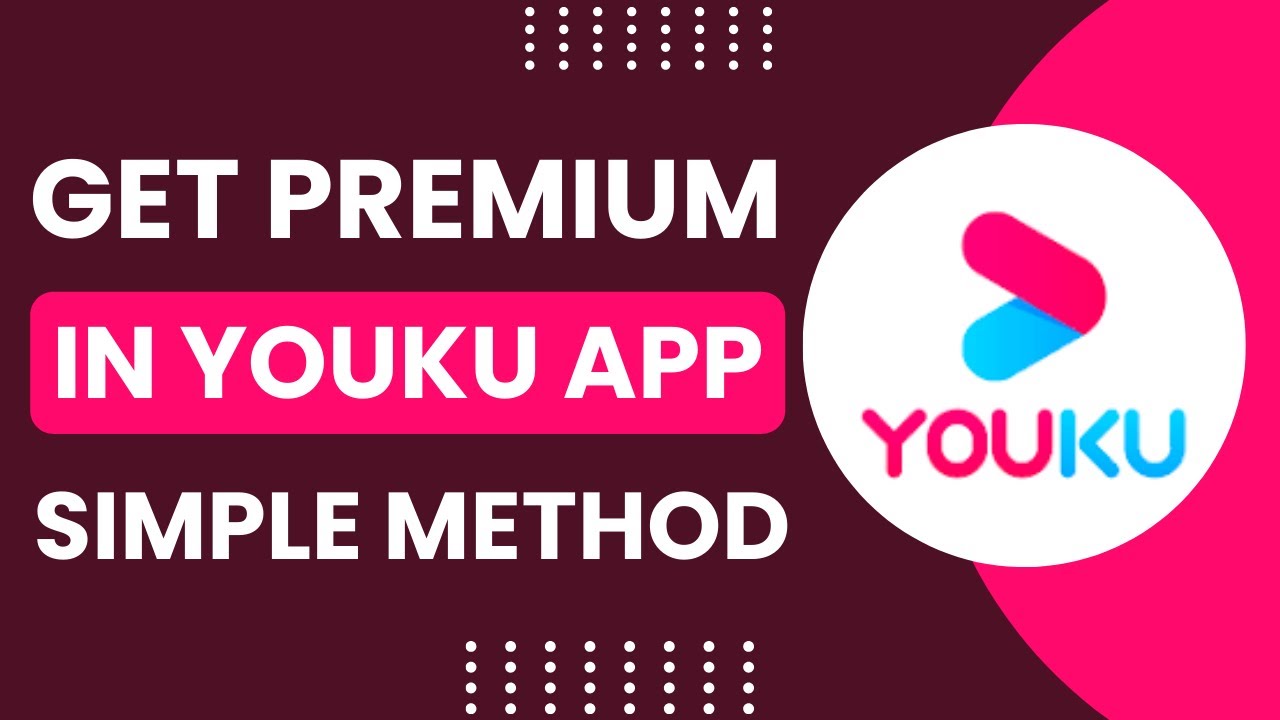 How To Get Premium On Youku App ! - YouTube