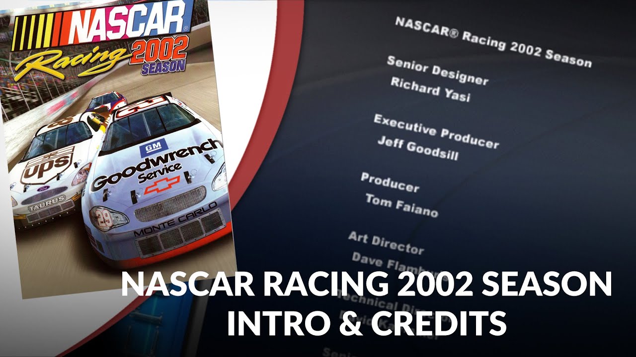 NASCAR Racing 2002 Season Intro & Credits - YouTube
