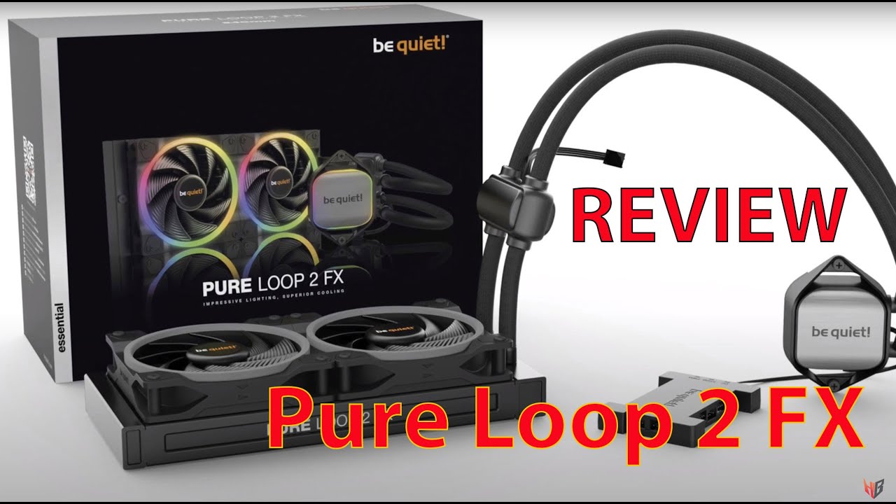 be quiet! Pure Loop 2 FX 240 AIO Review. ARGB but what about ...