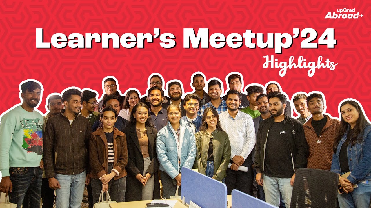 Learner's Meet-up Highlights 2024 || upGrad Abroad #studyabroad #studygram #globaleducation ...
