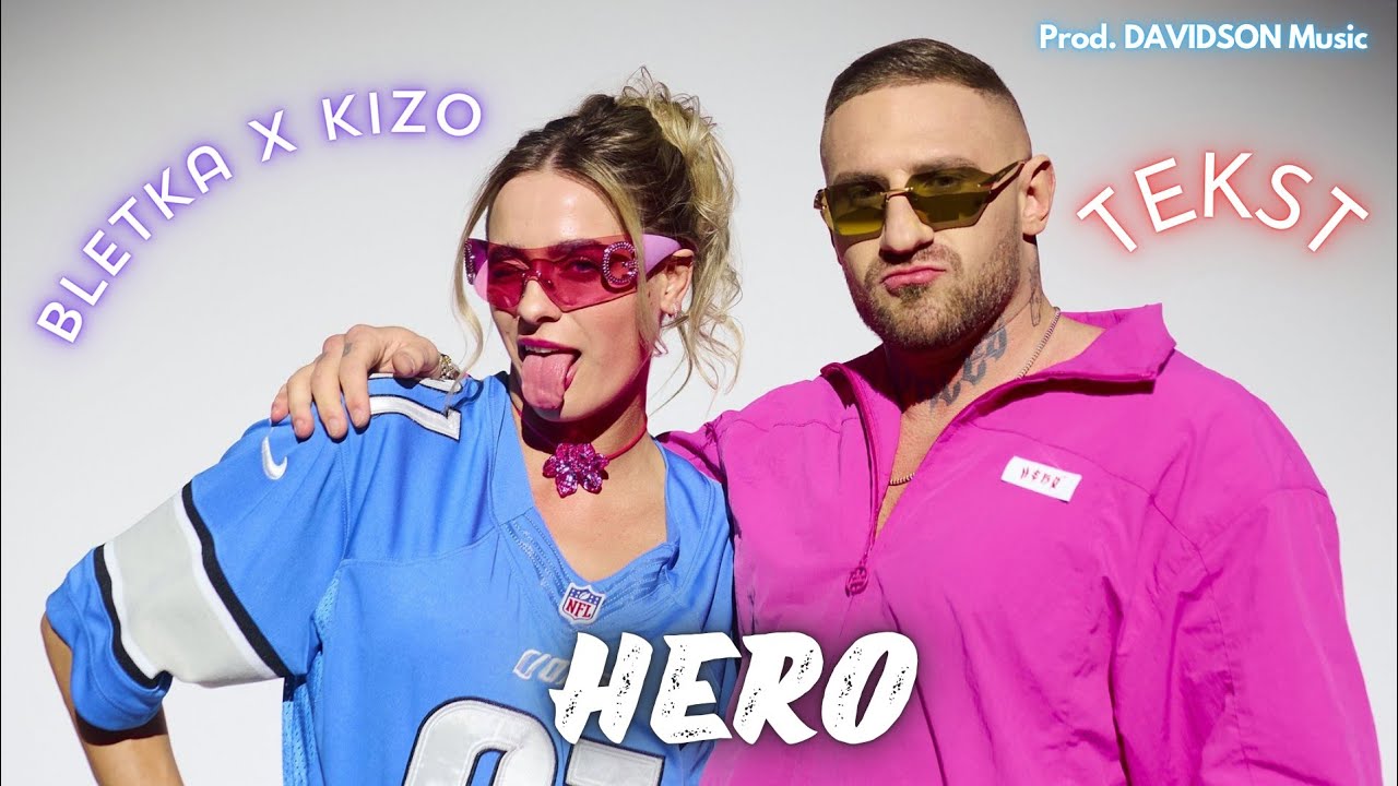 Bletka x Kizo - HERO TEKST - YouTube