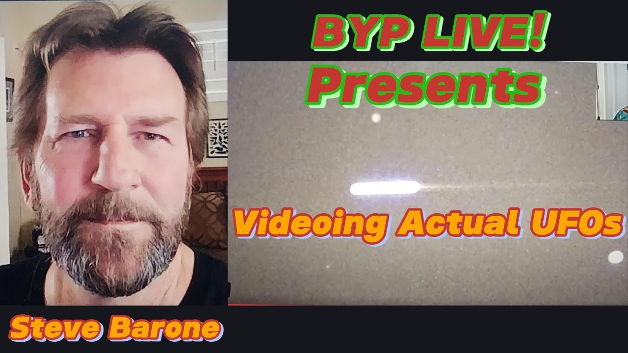 BYP LIVE! EP 65 - Steve Barone's Amazing Videos of UFOs Over Las Vegas ...
