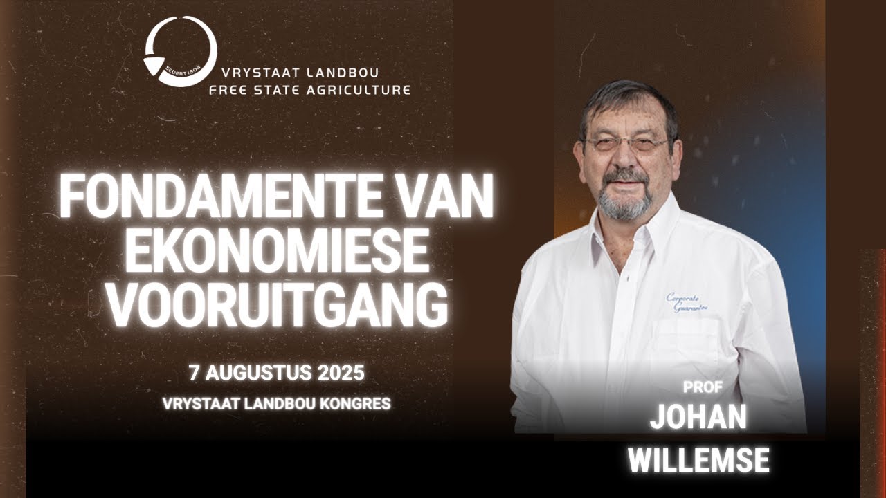 Prof Johan Willemse - Fondamante van Ekonomiese Vooruitgang - YouTube