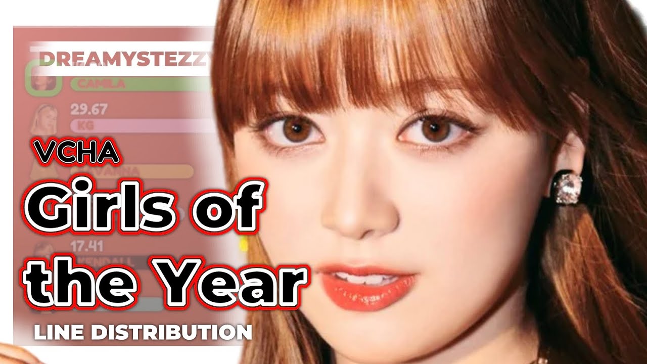 VCHA - Girls of the Year (Line Distribution + Color - Coded) - YouTube