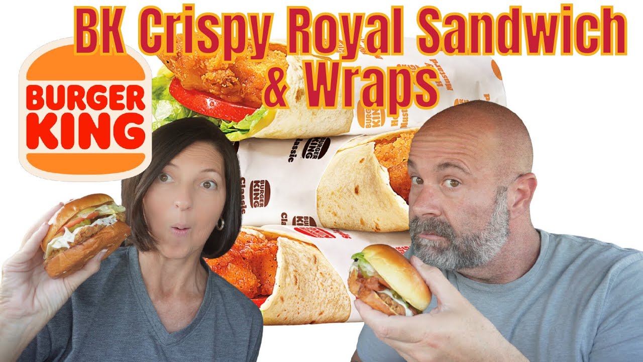 BK Honey Mustard Royal Crispy Chicken Sandwich & Royal Crispy Wraps ...