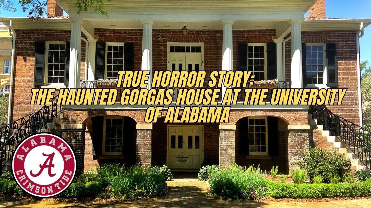The Haunted Gorgas House at the University of Alabama - YouTube