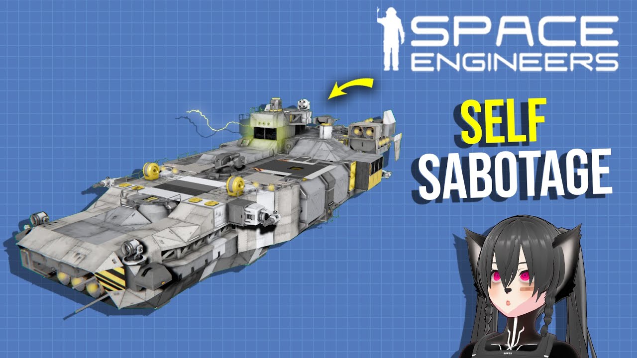 This Common Thing People do can Sabotage Their Ship, Space Engineers ...