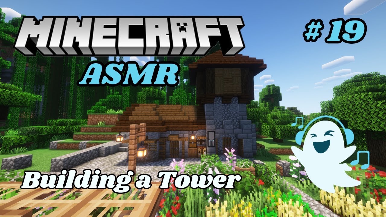 Minecraft ASMR Survival Let's Play | Ep - Building a Tower - YouTube