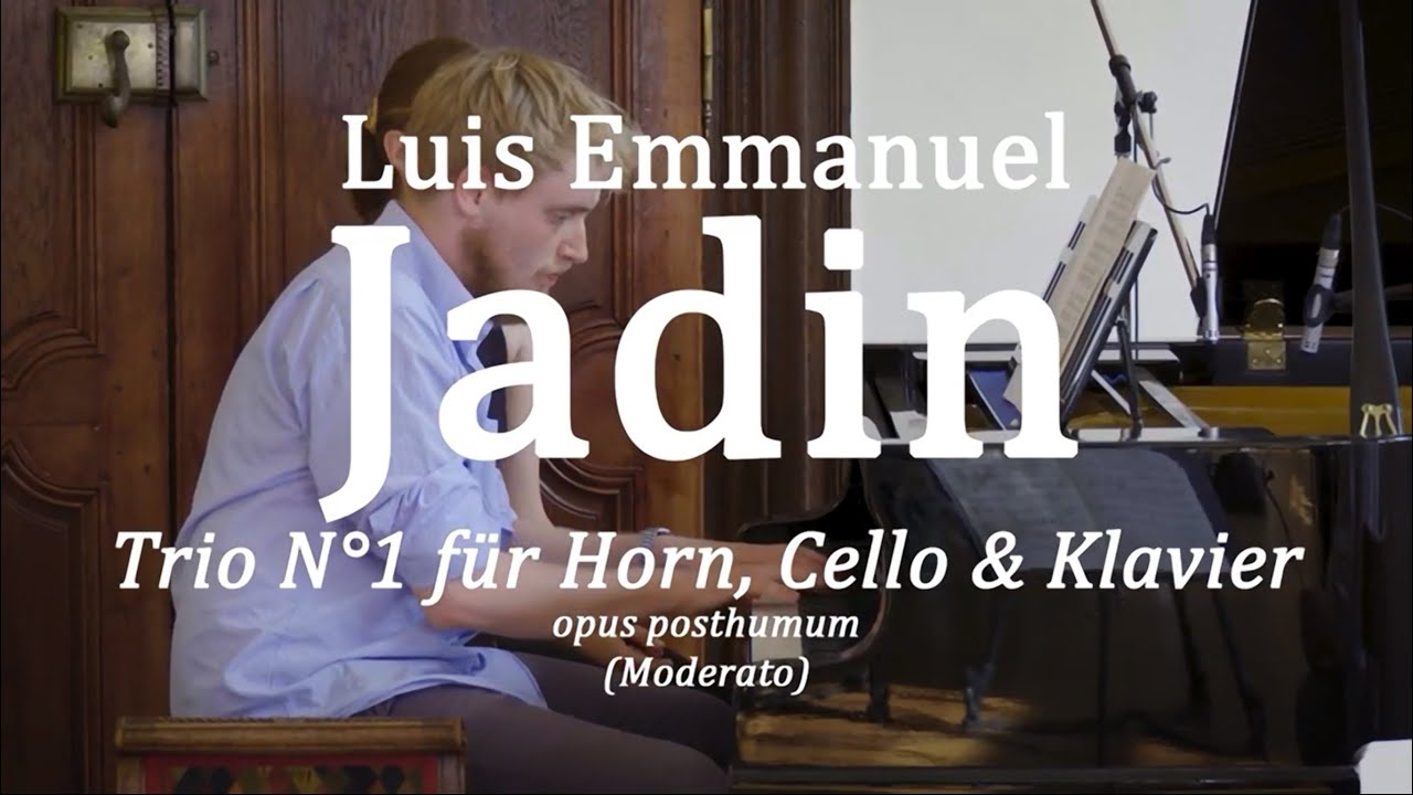 Louis Emmanuel Jadin: Trio Nr. 1 für Horn, Cello und Klavier (op. post ...