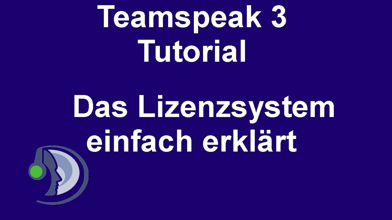 Teamspeak 3 Tutorial: Das Lizenzsystem einfach erklärt - YouTube