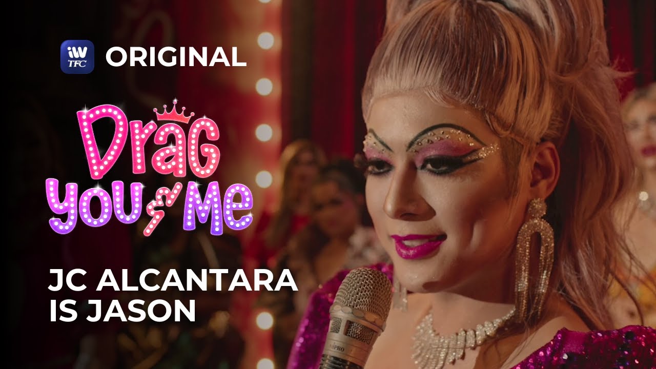 JC Alcantara is Jason in Drag You And Me | Streaming this June 2 on ...