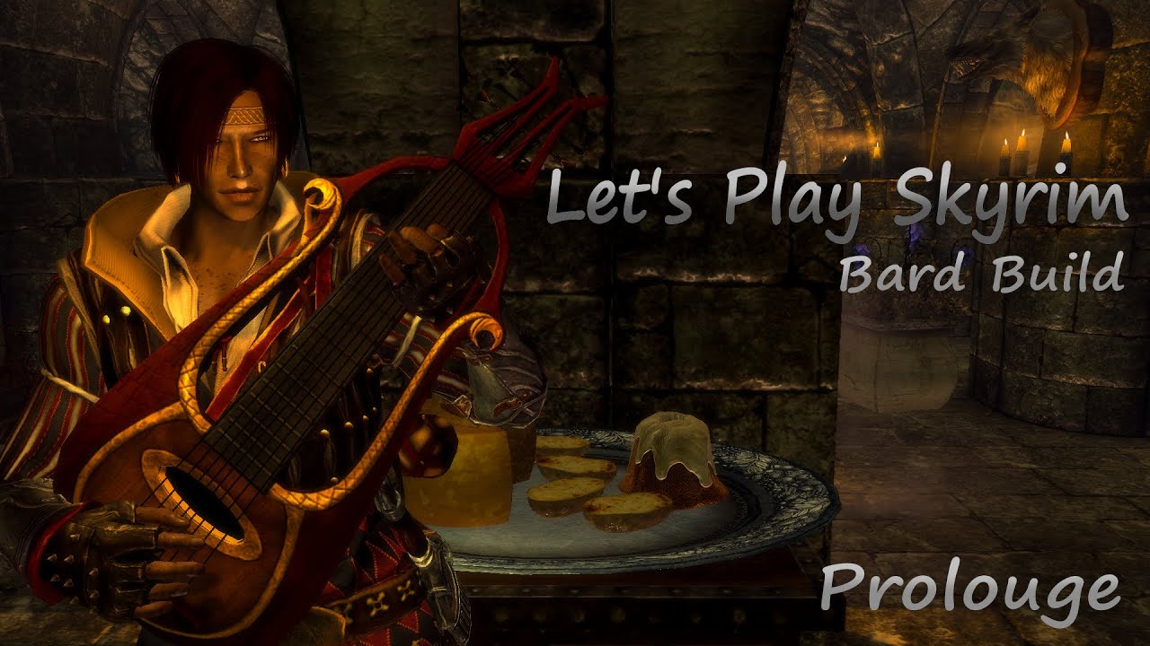 Let's Play Skyrim - Bard Build Prolouge - YouTube