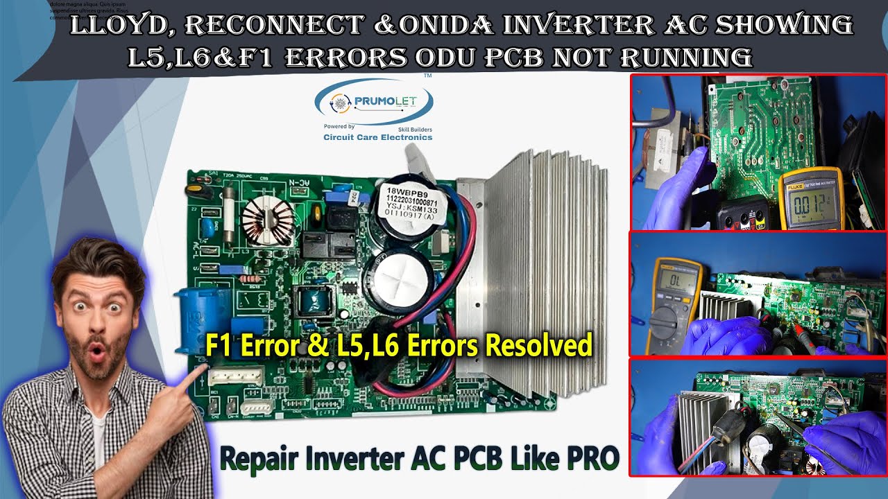 How to resolve F1&L6 Errors in Lloyd & Reconnect Inverter AC ODU PCB # ...