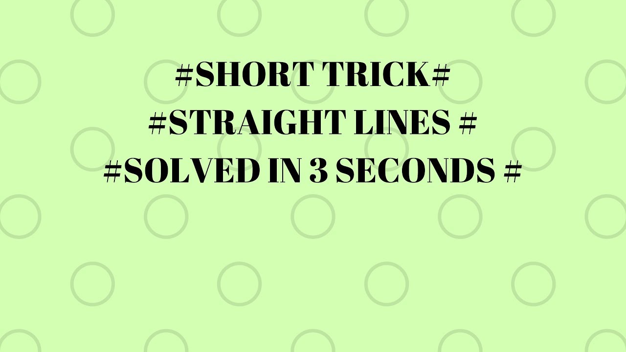 #SHORT TRICK FOR STRAIGHT LINES # - YouTube