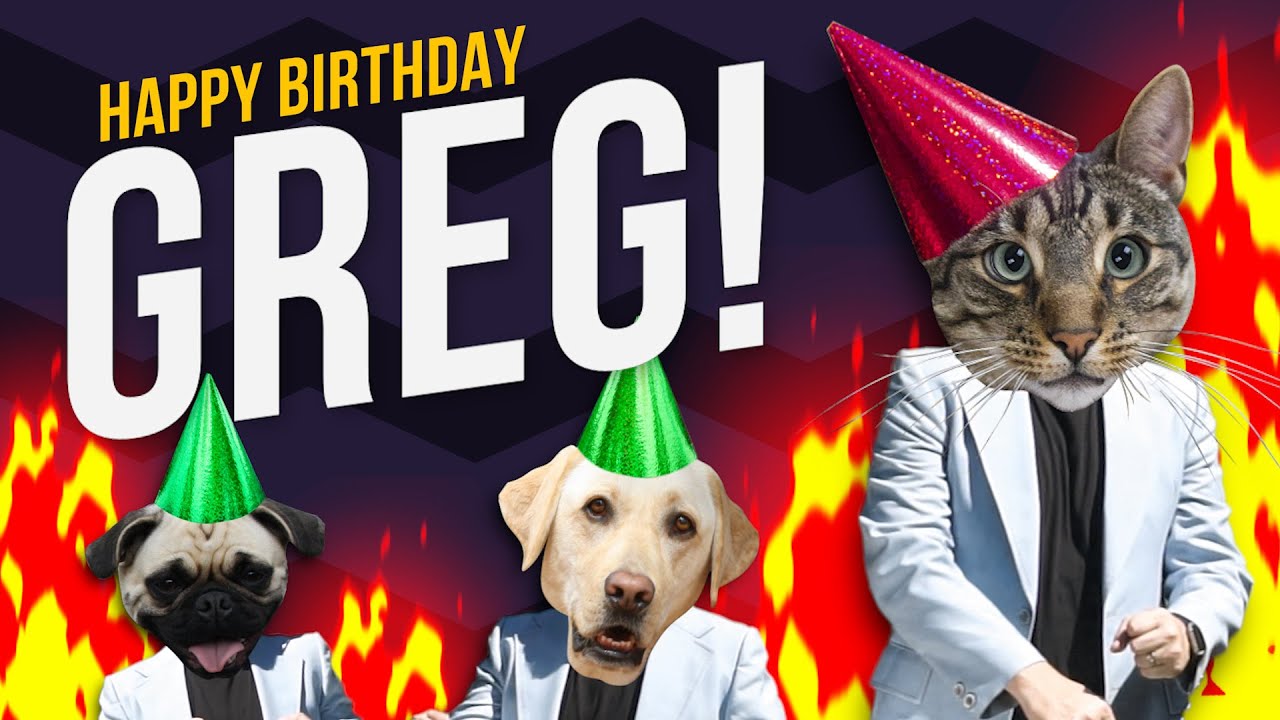 Happy Birthday Greg - Its time to dance! - YouTube