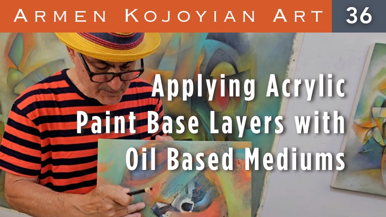 Applying Acrylic Paint Base Layers with Oil Based Mediums - YouTube
