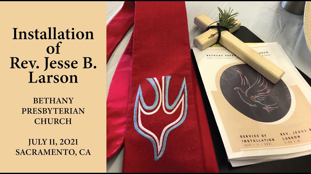 Installation Service • Rev. Jesse Larson • July 11, 2021 - YouTube
