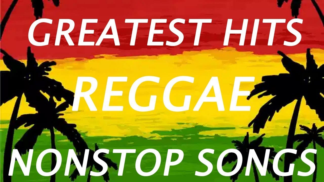 REGGAE SONGS PLAYLIST 2021 | TOP 100 REGGAE NONSTOP SONGS | RELAXING ...